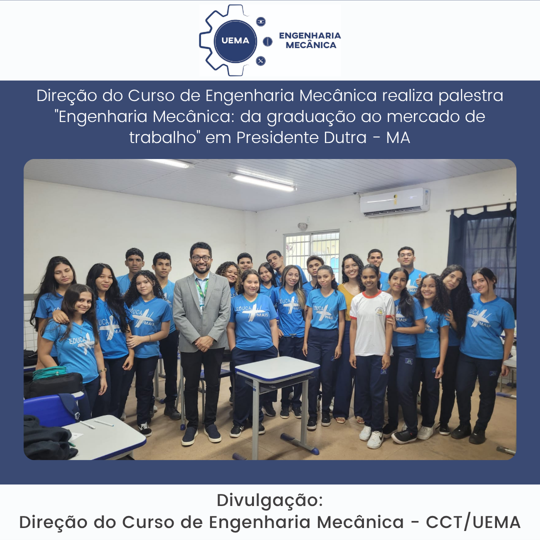 Engenharia Mecânica | Palestra sobre Engenharia Mecânica em Presidente Dutra – MA